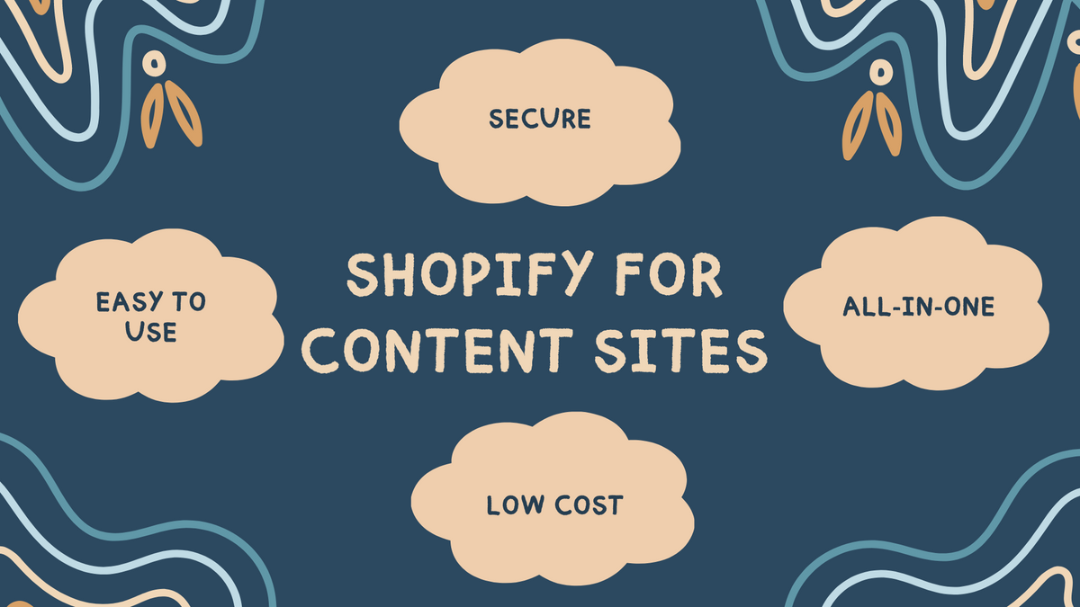 Shopify For Content / Informational ONLY Websites – One Scales
